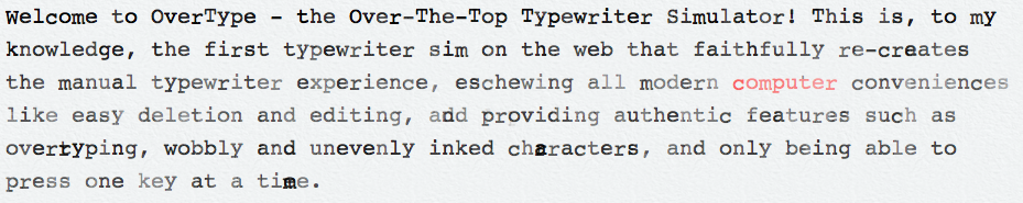 OverType - The Over-The-Top Typewriter Simulator